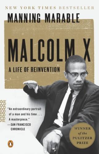 Malcolm X: A Life of Reinvention - Paperback By Marable, Manning - GOOD ...
