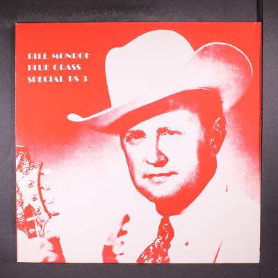 BILL MONROE: blue grass special, vol. 3 BLUEGRASS SPECIAL 12" LP 33 RPM ...