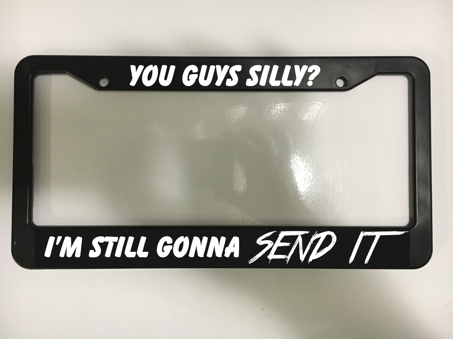 You Guys Silly? I'm gonna send it Larry Enticer Snow License Plate ...