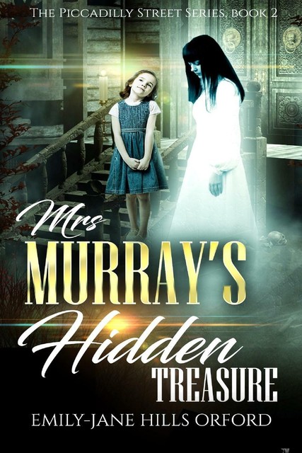 Mrs. Murray's Hidden Treasure von Emily-Jane Hills Orford (2019 ...