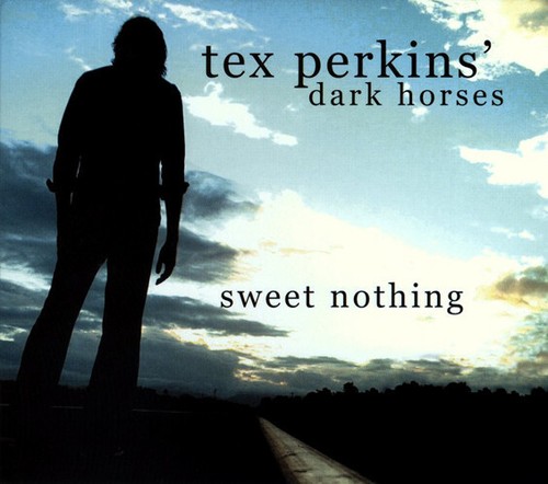 Tex Perkins ' Dark Horses* - Sweet Nothing (CD, Album) (Very Good Plus ...
