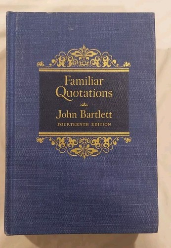 Familiar Quotations By John Bartlett 14th Edition 1968 | eBay