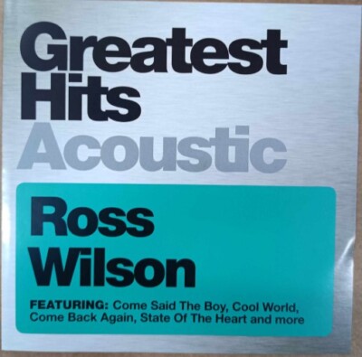 Ross Wilson CD Greatest Hits Acoustic MONDO ROCK Daddy Cool | eBay ...
