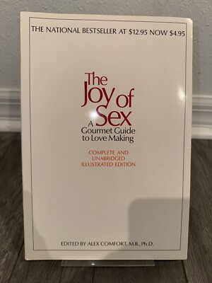 The Joy of Sex: Complete and Unabridged Illustrated Edition by Alex ...