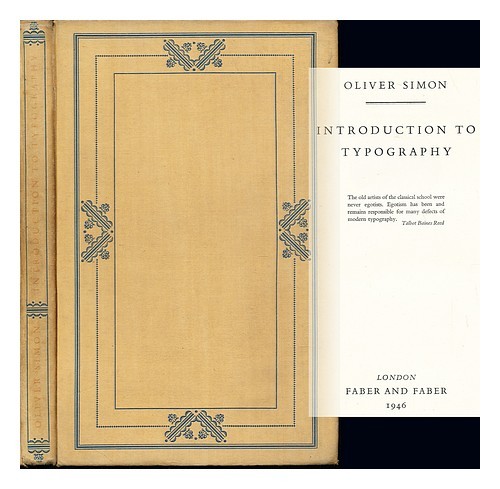 Simon, Oliver Introduction to typography / Oliver Simon 1946 Hardcover ...