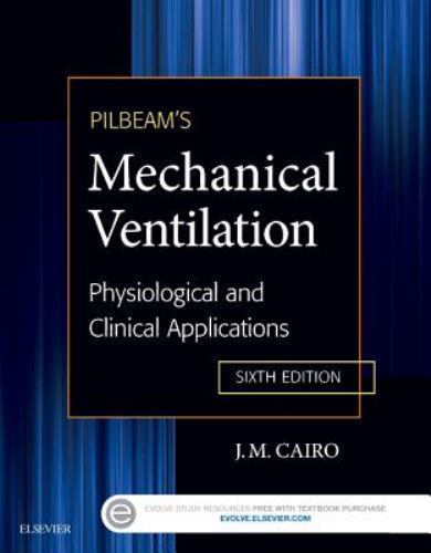 Pilbeam's Mechanical Ventilation : Physiological and Clinical ...