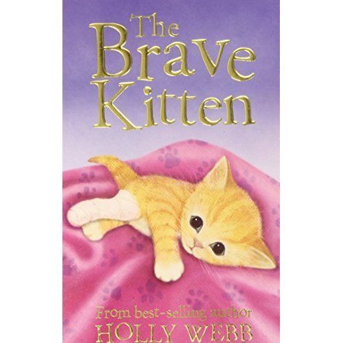 The Brave Kitten by Holly Webb (Paperback, 2014) 9781847154408 | eBay UK