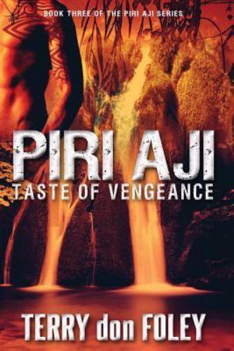 Piri Aji: Taste of Vengeance by Terry Foley (2015, Trade Paperback) for ...