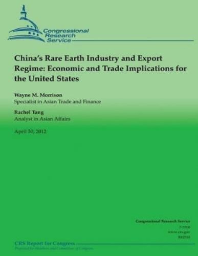 Rachel Tang Wayne M China's Rare Earth Industry and Expo (Paperback ...