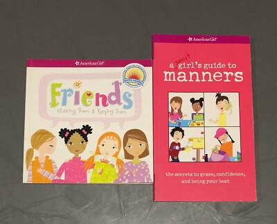 American Girl: A Smart Girl's Guide to Manners and Friends Making ...
