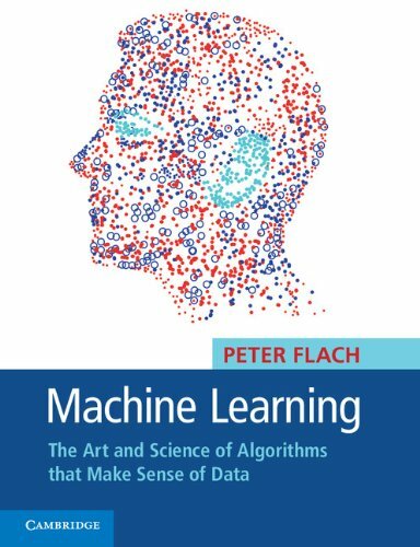 Machine Learning: The Art and Science of Algori, Flach.. 9781107422223 ...