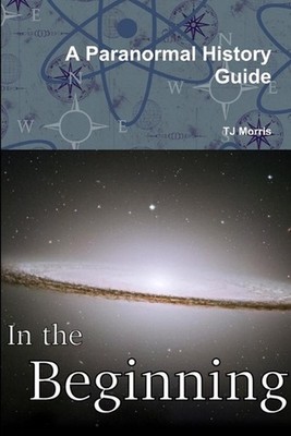 A Paranormal History Guide by Tj Morris (English) Paperback Book ...