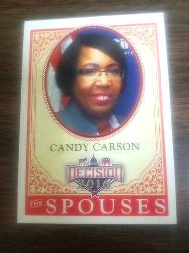 CANDY CARSON 2016 DECISION POLITICAL CARD #52 THE SPOUSES (MARRIED TO ...