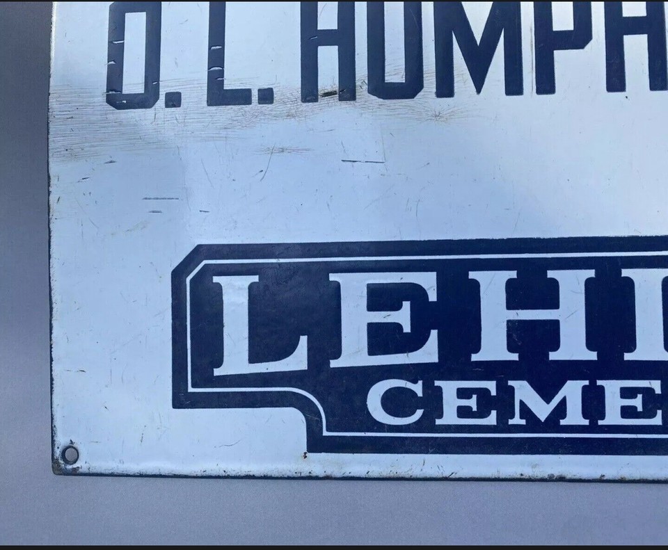 Vintage Antique Porcelain Advertising Sign Lehigh Cement Humphrey Co ...