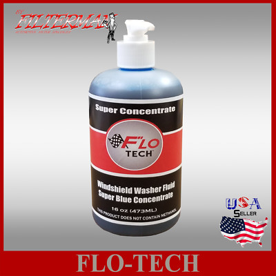FLO-TECH :16OZ BLUE(SUPER CONCENTRATE)~~CAR WINDSHIELD WASHER FLUID ...