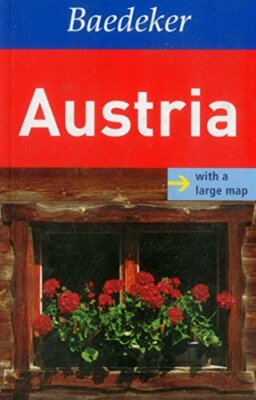 Austria Baedeker Guide (Baedeker Guides): With large map by Baedeker ...