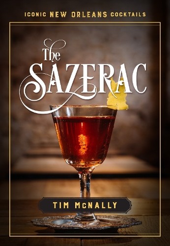 Tim McNally The Sazerac (Hardback) (UK IMPORT) 9780807171660| eBay