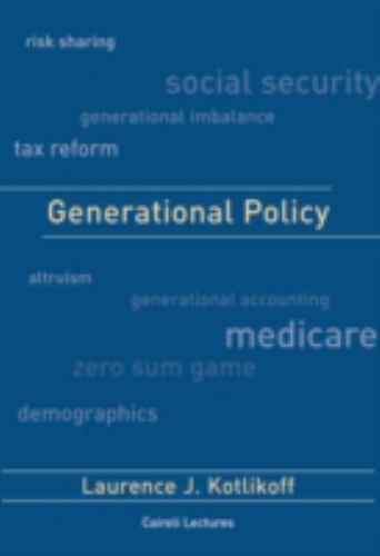 Cairoli Lectures: Generational Policy by Merritt Roe Smith and Laurence ...