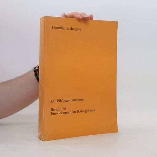 Die Bildungskommission - Bericht 75 Entwicklungen im Bildungswesen | kolektiv | eBay.de