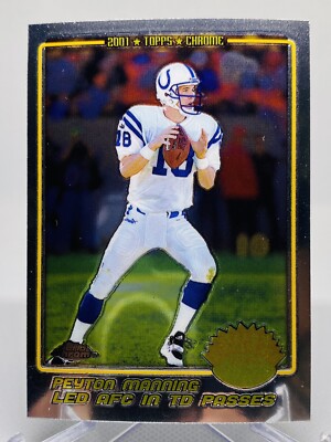 2001 Topps Chrome Peyton Manning Season Highlights Card Indianapolis ...