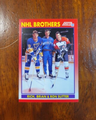 1991-92 Score - NHL Brothers Canadian Bilingual #268 Rich Sutter, Brian ...