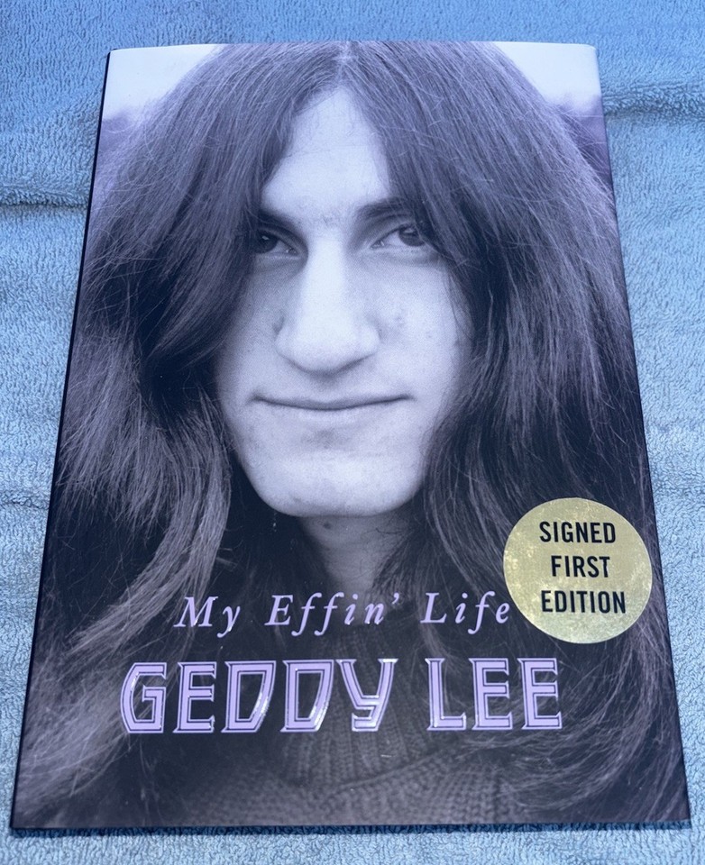 Geddy Lee Signed Book My Effin’ Life Rush | eBay