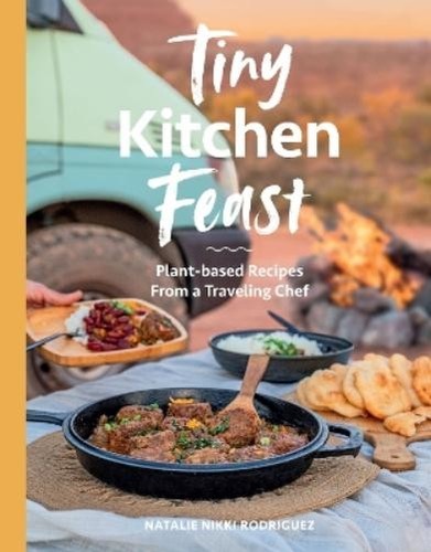 Natalie Rodriguez Tiny Kitchen Feast (Poche) 9781741178814 | eBay