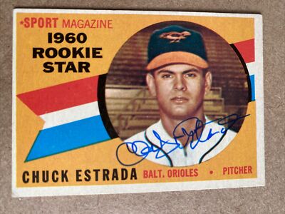Chuck Estrada 1960 Topps #126 Autographed SIGNED AUTO Card - Baltimore ...