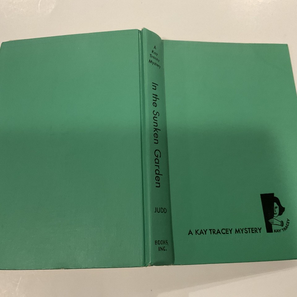 KAY TRACEY MYSTERY IN THE SUNKEN GARDEN" by Frances K. Judd Hardcover W ...