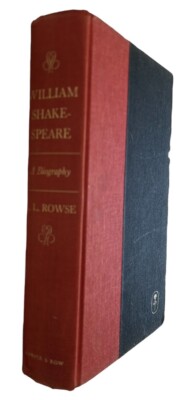 William Shakespeare: A Biography by A.L. ROWSE First Edition Hardcover ...