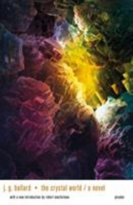 Crystal World, Paperback by Ballard, J. G., Brand New, Free shipping in ...