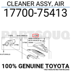 1770075413 Genuine Toyota CLEANER ASSY, AIR 17700-75413 | eBay