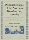 POLITICAL SERMONS OF THE AMERICAN FOUNDING ERA, 1730-1805 By Sandoz ...