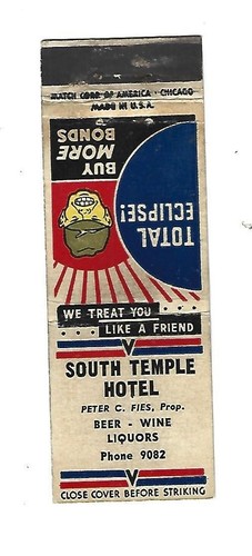 Total Eclipse! WWII era Matchcover South Temple Hotel Peter C. Fies ...