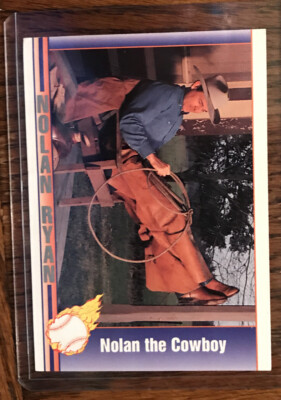 Nolan Ryan 1991 Rare Card 118 “Nolan The Cowboy” Pacific Trading Cards ...