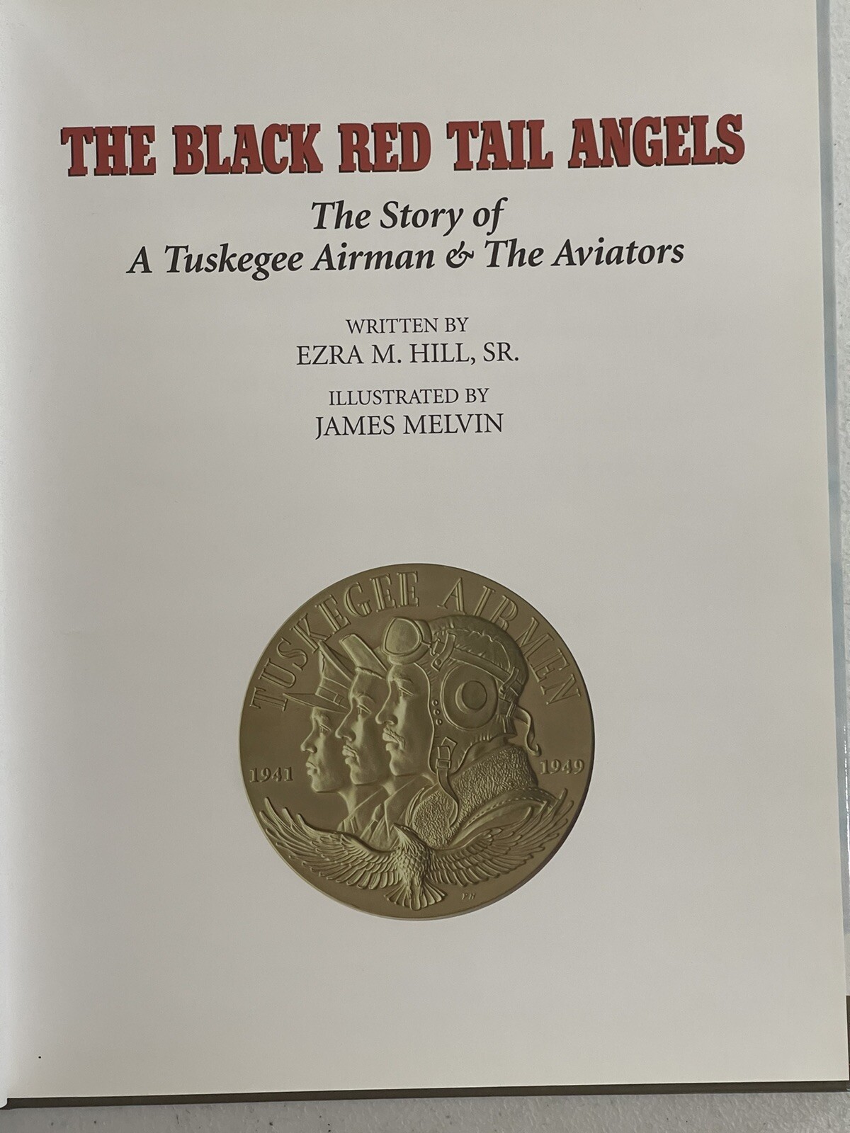 Black Red Tail Angels : The Story of a Tuskegee Airman and the Aviators ...
