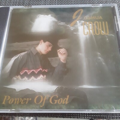 Joshua Crow - Power Of God Cd | eBay