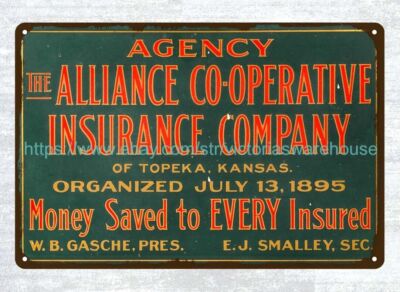 ALLIANCE CO-OPERATIVE INSURANCE CO OF TOPEKA metal tin sign wall ...