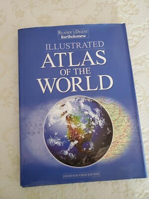 Reader's Digest Illustrated Atlas of the World, Fourth Revised Edition ...