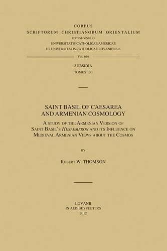 R. W. Thomson Saint Basil of Caesarea and Armenian Cosmology (Paperback ...