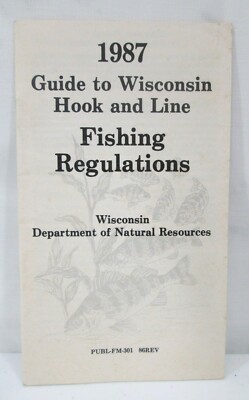 Vintage Guide To Wisconsin Fishing Regulations 1987 Hook & Line DNR ...