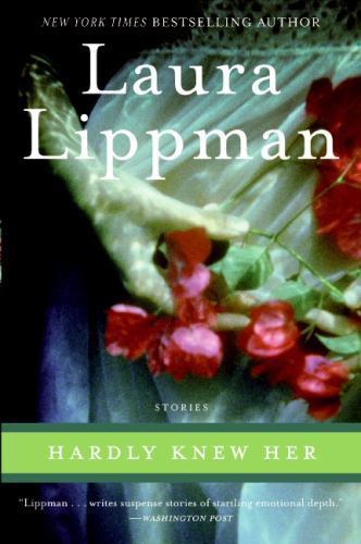Hardly Knew Her by Laura Lippman (2009, Trade Paperback) for sale ...