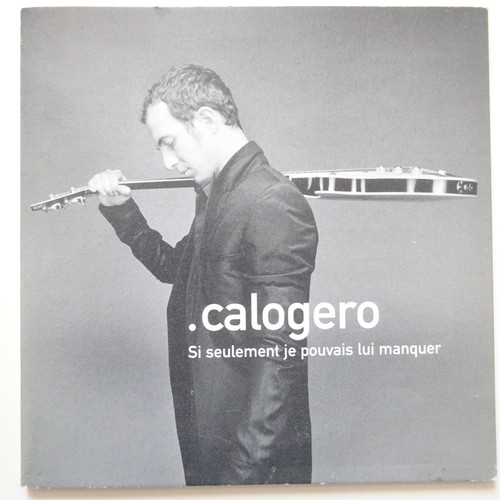 CALOGERO : SI SEULEMENT JE POUVAIS LUI MANQUER ♦ CD SINGLE ♦ | eBay