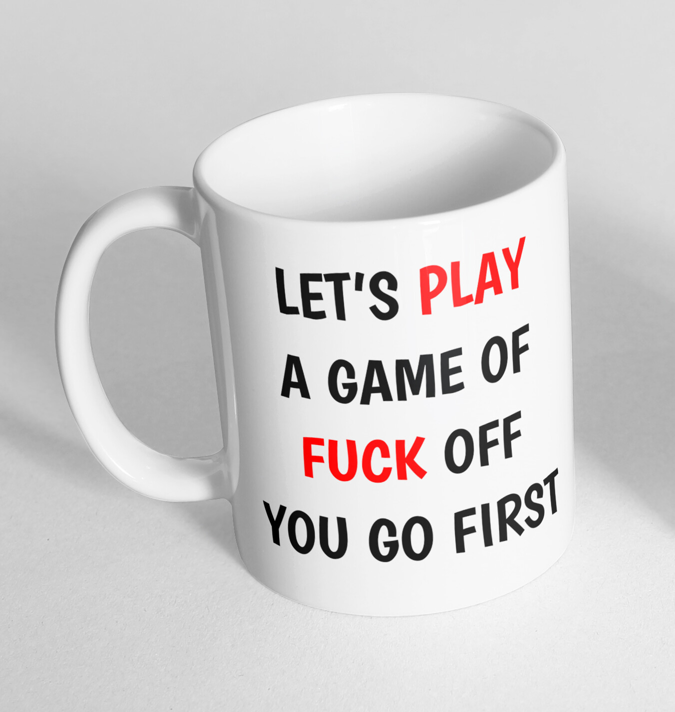 Let's Play A Game Of F Off Printed Cup Ceramic Novelty Mug Funny Gift ...