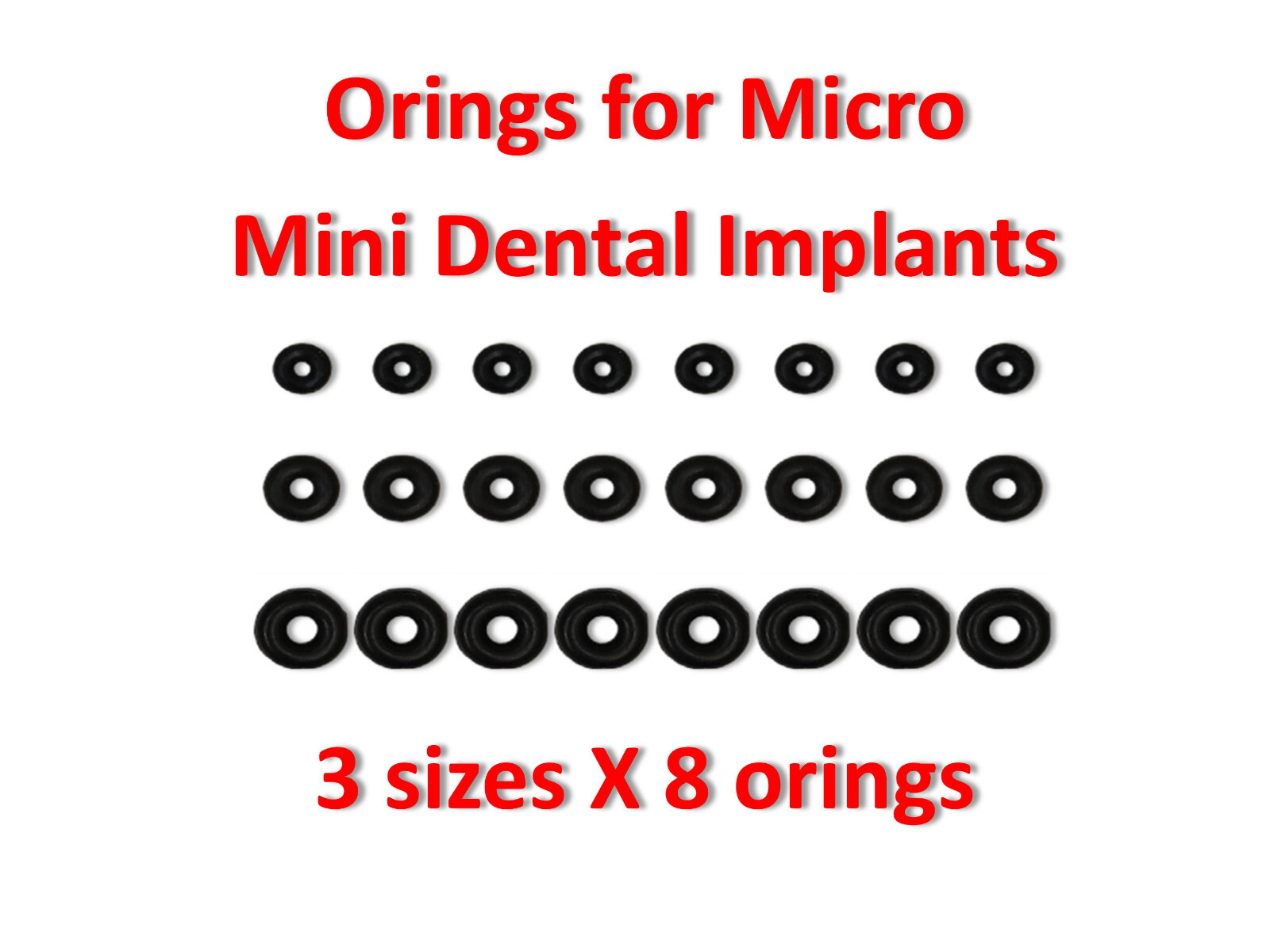Orings for Micro Mini Dental Implants 8 each of 3 sizes or 24 of 1 size ...
