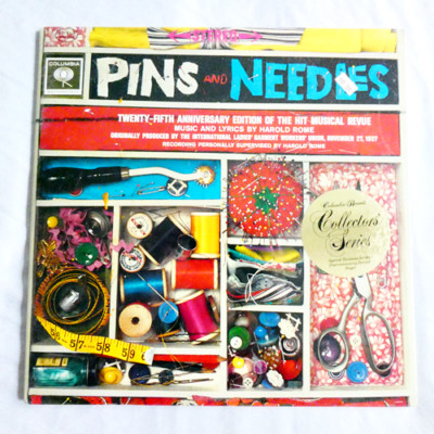 PINS AND NEEDLES, 25TH ANNIVERSARY EDITION OF THE HIT MUSICAL REVUE ...