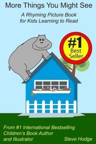 More Things You Might See : A Rhyming Picture Book for Kids Learning to ...