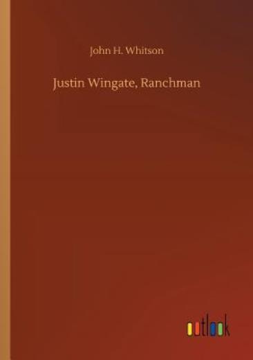 Justin Wingate, Ranchman 9783732655625| eBay