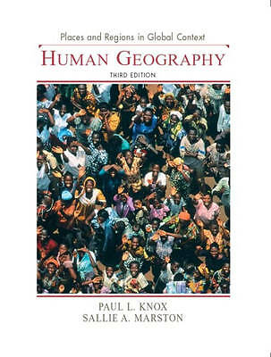 Places and Regions in Global Context: Human Geography by Paul L. Knox ...