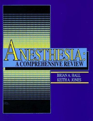 Anesthesia by Brian A. Hall and Keith A. Jones (1997, Hardcover) for ...
